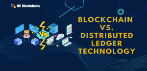 Blockchain vs. Distributed Ledger Technology: A Detailed Guide