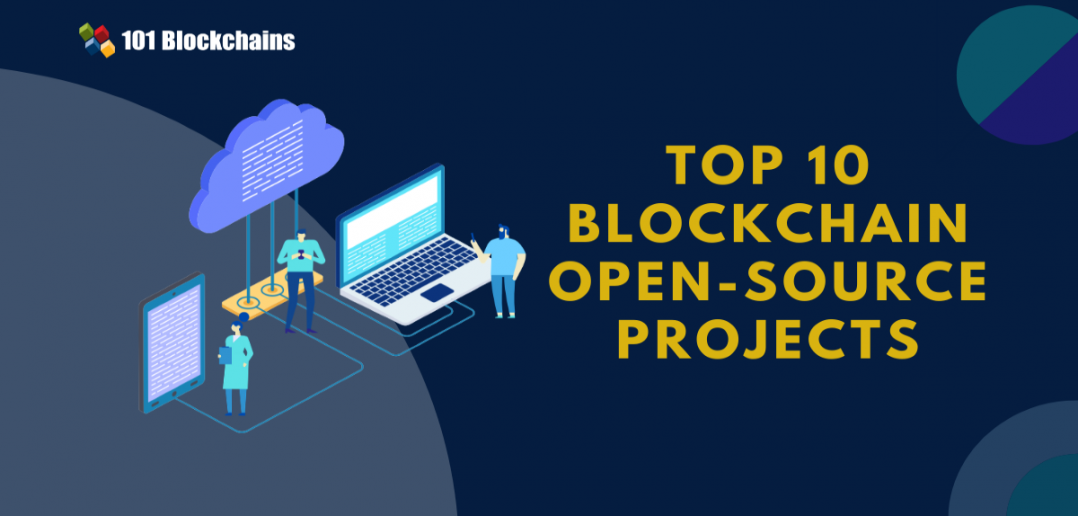Know about the Best Blockchain Open Source Projects