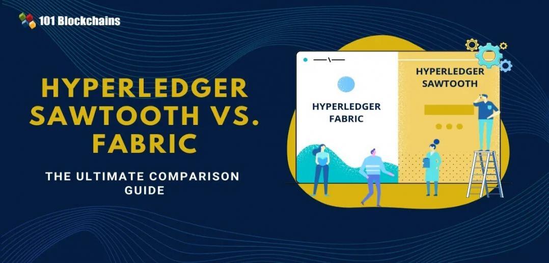 Hyperledger Sawtooth Vs. Fabric: How Are They Different? Hyperledger Sawtooth Vs. Fabric: How Are They Different?