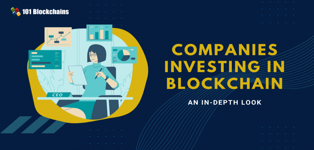 Companies Investing in Blockchain - 101 Blockchains