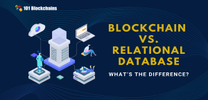 Blockchain Vs Relational Database: What's The Difference?