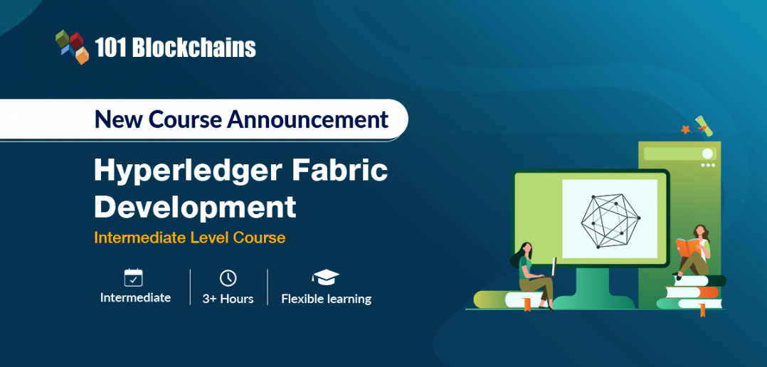 Announcement: Hyperledger Fabric Development - Intermediate Level ...