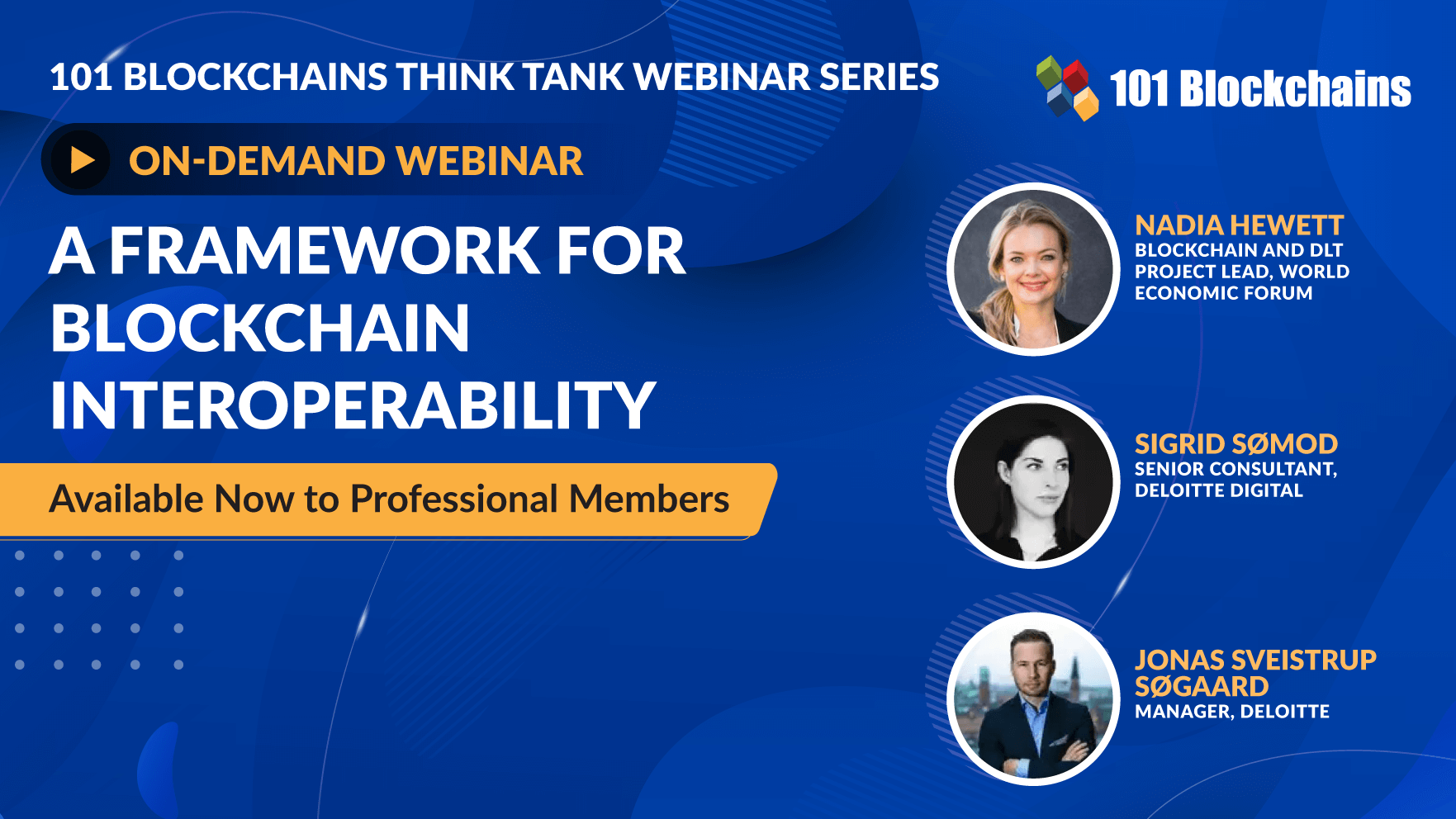 ON-DEMAND WEBINAR: A Framework for Blockchain Interoperability - 101 ...