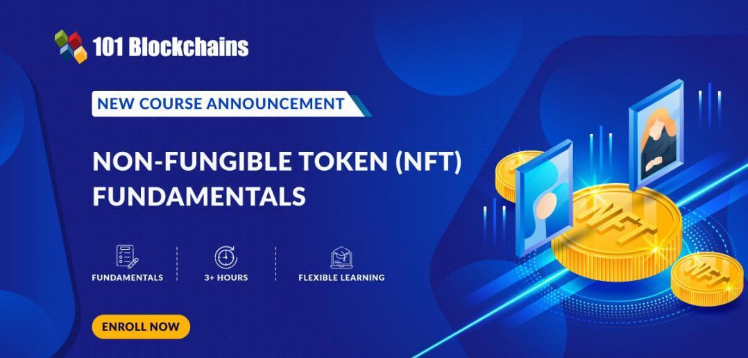 Announcement: NFT Fundamentals Course Launched - 101 Blockchains