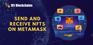 How to Send and Receive NFTs on MetaMask? - 101 Blockchains