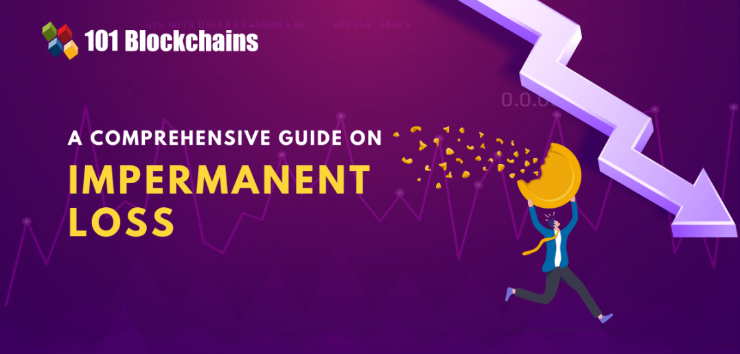 Know Everything about Impermanent Loss - 101 Blockchains