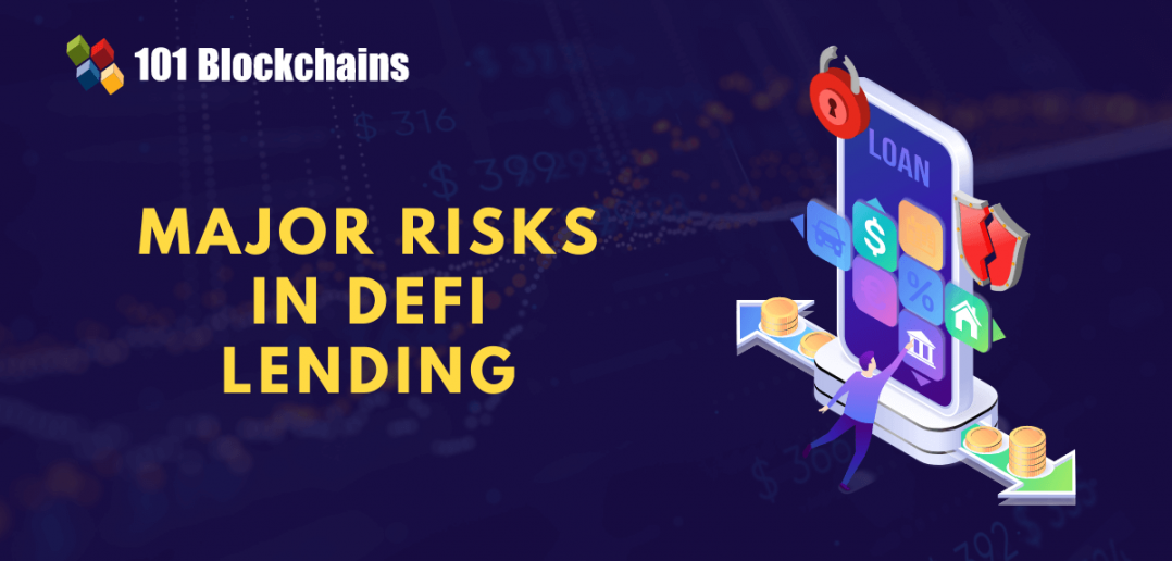3 Major DeFi Lending Risks That You Should Know