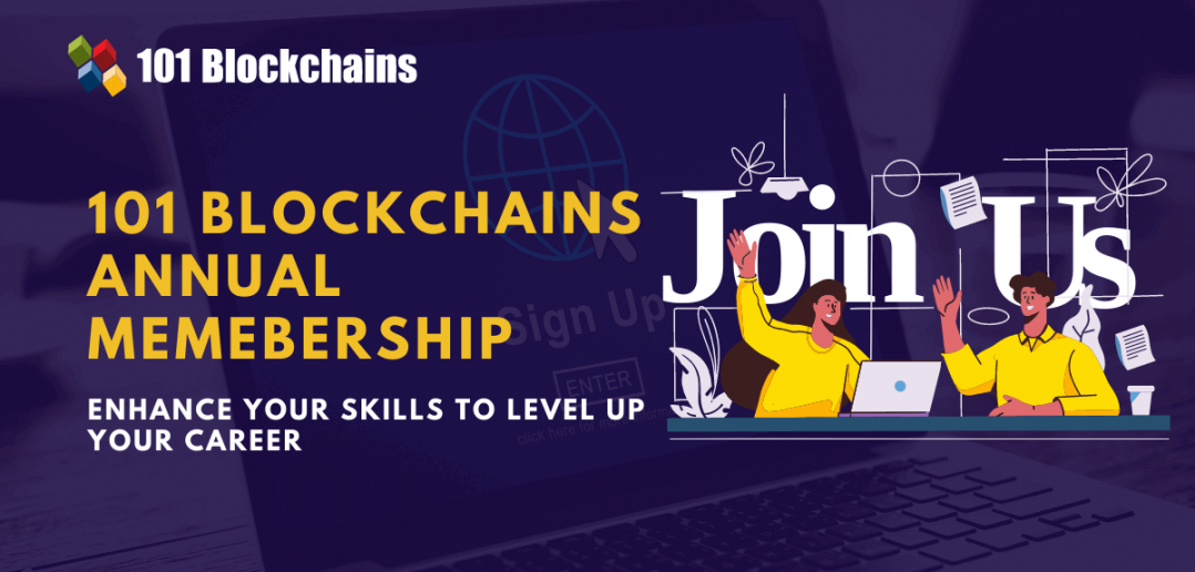 Why Should You Choose 101 Blockchains Annual Membership? - 101 Blockchains