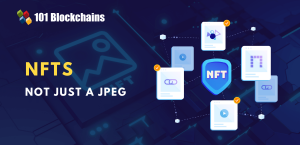 Why NFTs are more than just JPEGs? - 101 Blockchains