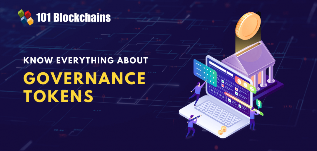 What are Governance Tokens and why does they matter? - 101 Blockchains