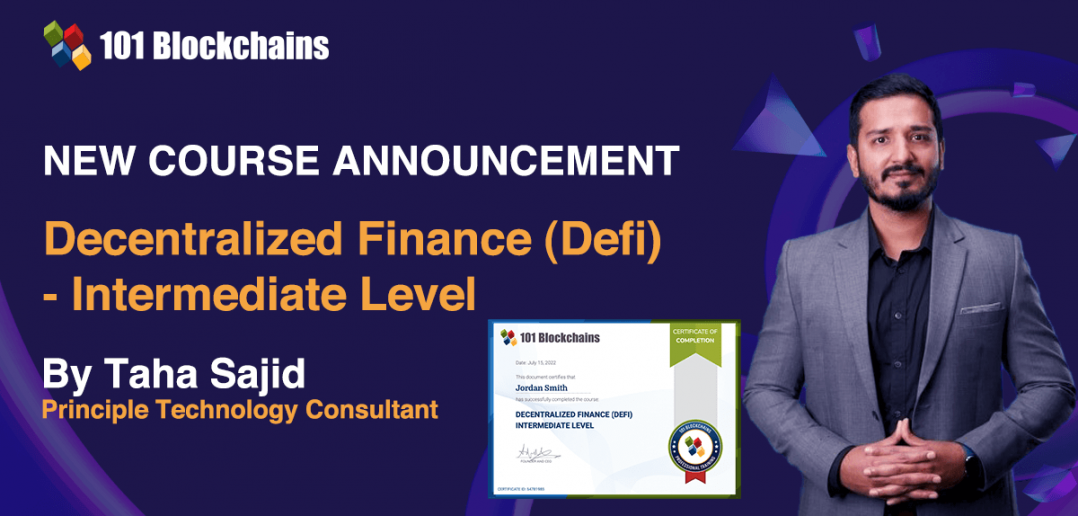 Announcement- Decentralized Finance (Defi) - Intermediate Level Course ...
