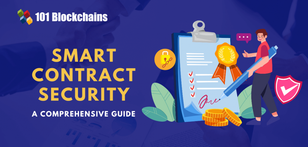 A Guide To Smart Contract Security 101 Blockchains