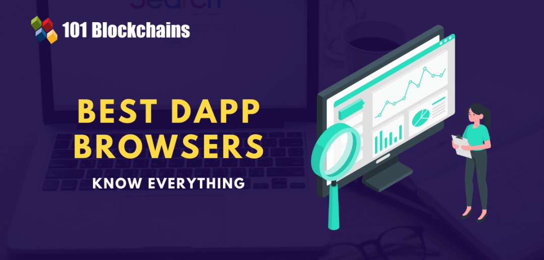 10 Best DApp Browsers Platforms to Use - 101 Blockchains