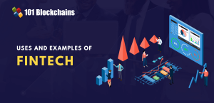 Financial Technology (FinTech) - Uses and Examples