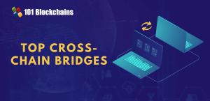 List of 6 Best Cross-Chain Bridges
