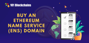 How to Buy an Ethereum Name Service (ENS) Domain - 101 Blockchains