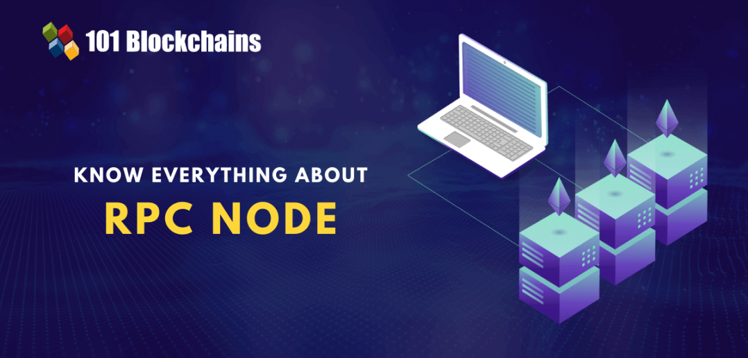 What is an RPC node? - 101 Blockchains What is an RPC node? - 101 Blockchains
