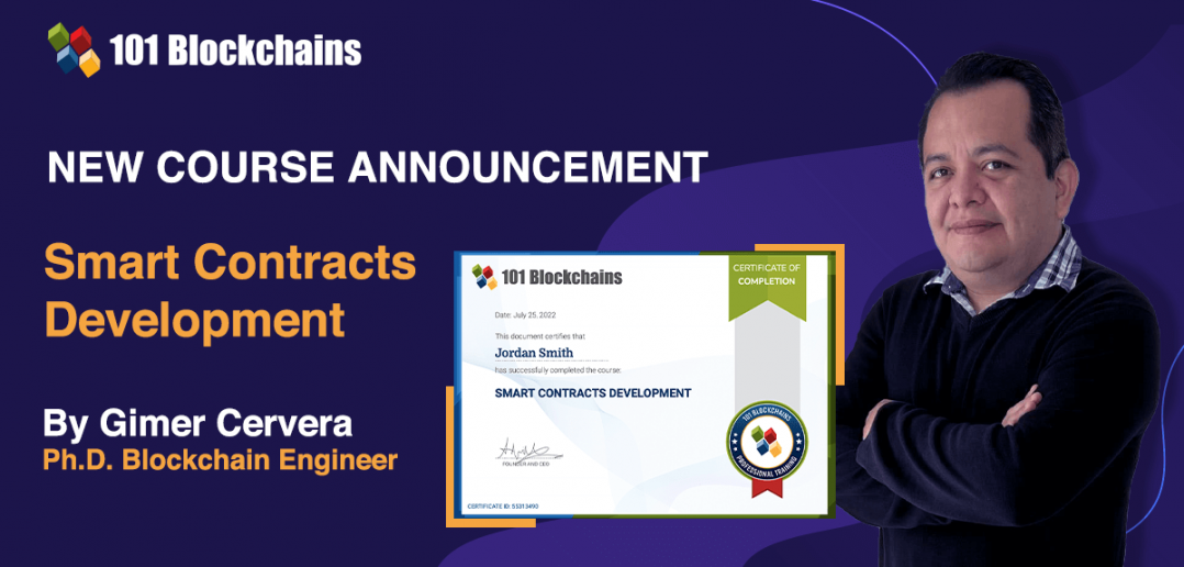 Announcement - Smart Contracts Development Course Launched - 101 Blockchains