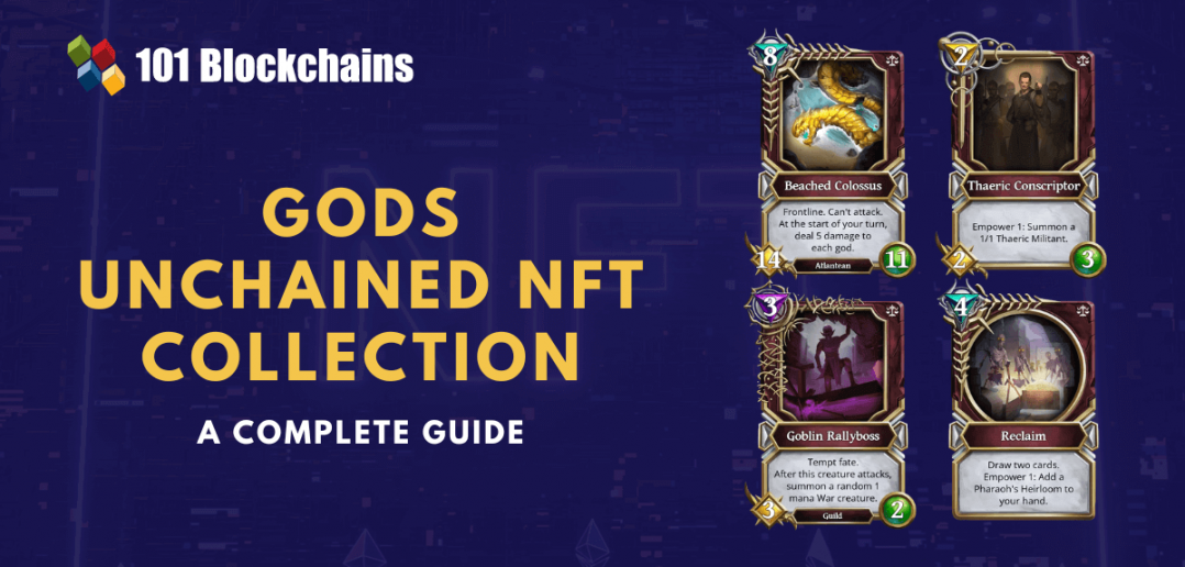 A Guide to Gods Unchained NFT Collection - 101 Blockchains
