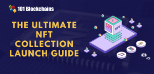 Expert Tips for Launching Your Next NFT Collection Successfully - 101 ...