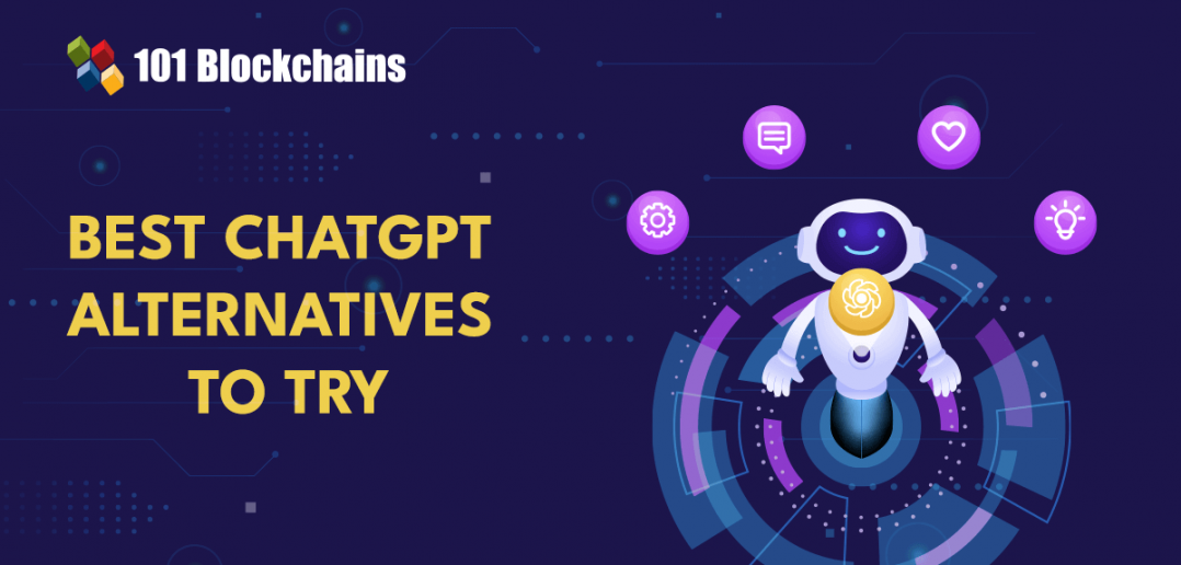 10 Best ChatGPT Alternatives To Try In 2025 - 101 Blockchains