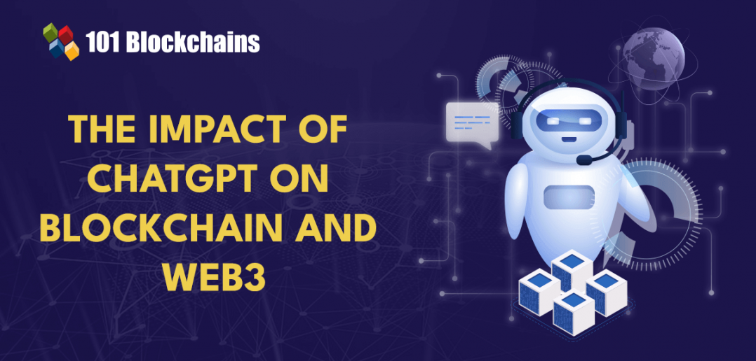 What is the Impact of ChatGPT on Blockchain and Web3 Space?