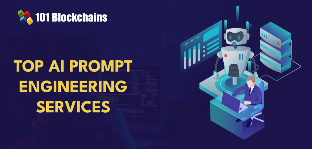 5 Best AI Prompt Engineering Services to Try - 101 Blockchains