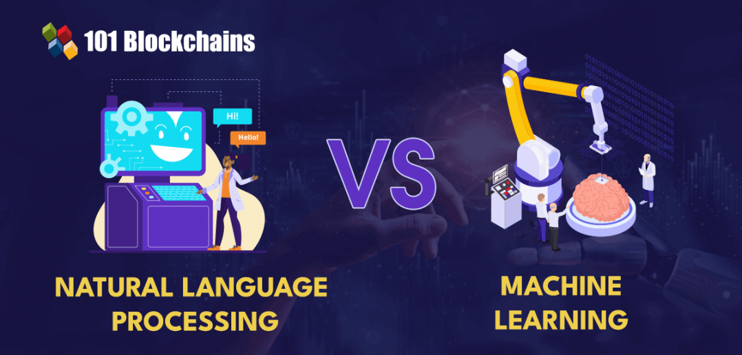 Natural Language Processing vs Machine Learning