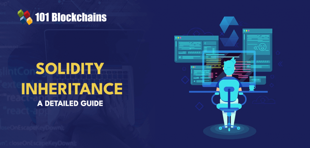 What Is Inheritance In Solidity 101 Blockchains 9134
