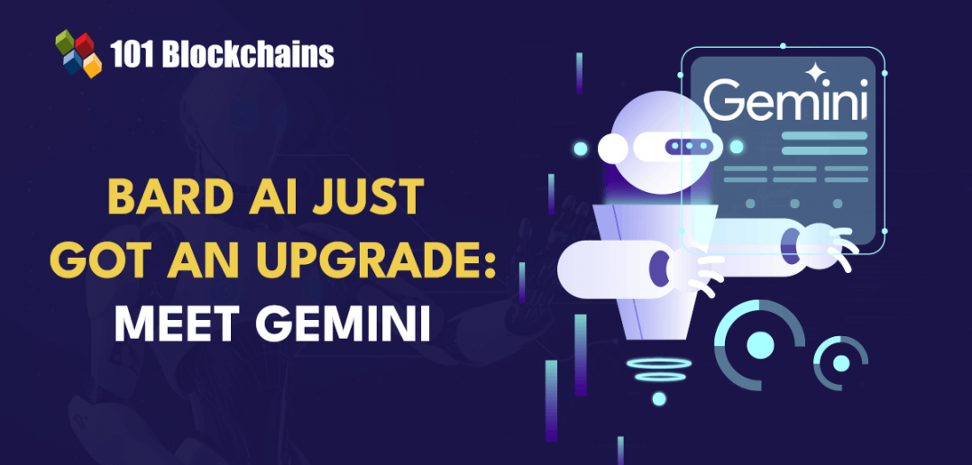 Google Rebranded Bard into Gemini - The Best LLM Ever - 101 Blockchains