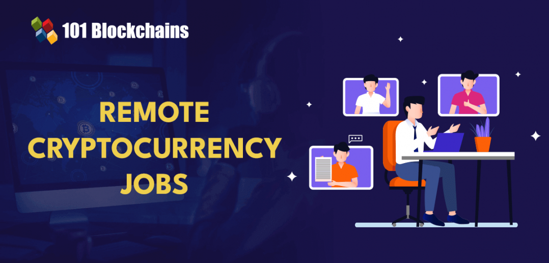 Remote Cryptocurrency Jobs: How to Find and Succeed in Them - 101 ...