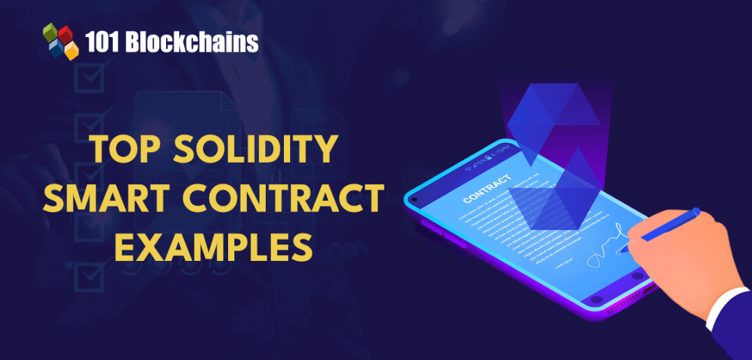 What are the Best Solidity Smart Contract Examples? - 101 Blockchains What are the Best Solidity Smart Contract Examples? - 101 Blockchains