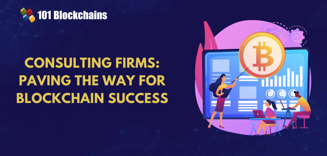 How Consulting Firms Can Guide Businesses Through Blockchain ...