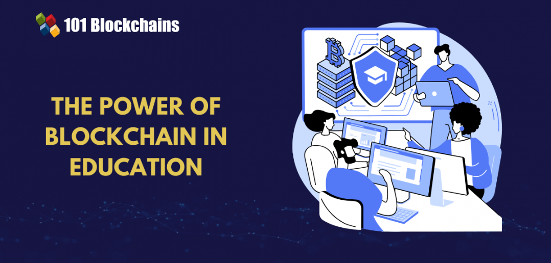 Unlocking the Power of Blockchain in Education - 101 Blockchains
