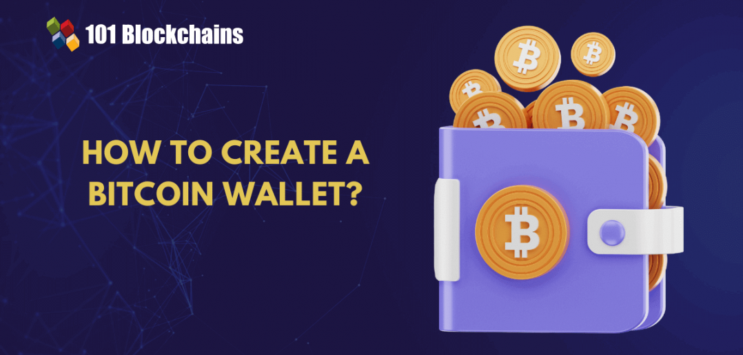 How to Create Bitcoin wallet? - 101 Blockchains