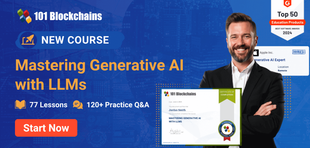 Announcement - Mastering Generative AI with LLMs Course Launched - 101 Blockchains